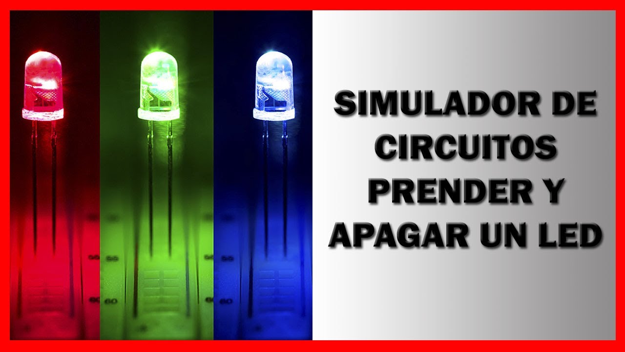 TUTORIAL ENCENDER Y APAGAR UN LED EN LIVEWIRE (Simulación)🔌💡🔵🔴 - YouTube