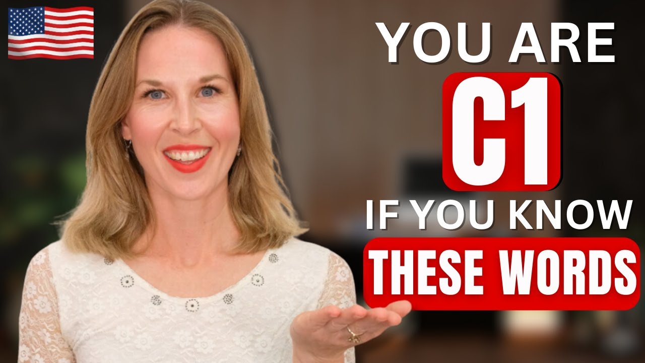 You have a C1 Level in English If You Know These Words - Advanced ...