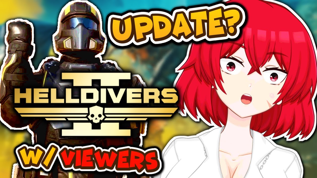 Helldivers 2 New Update! IT'S DEMOCRACY O'CLOCK, Hop In! |🔴 LIVE Vtuber Gameplay w/ Viewers ...