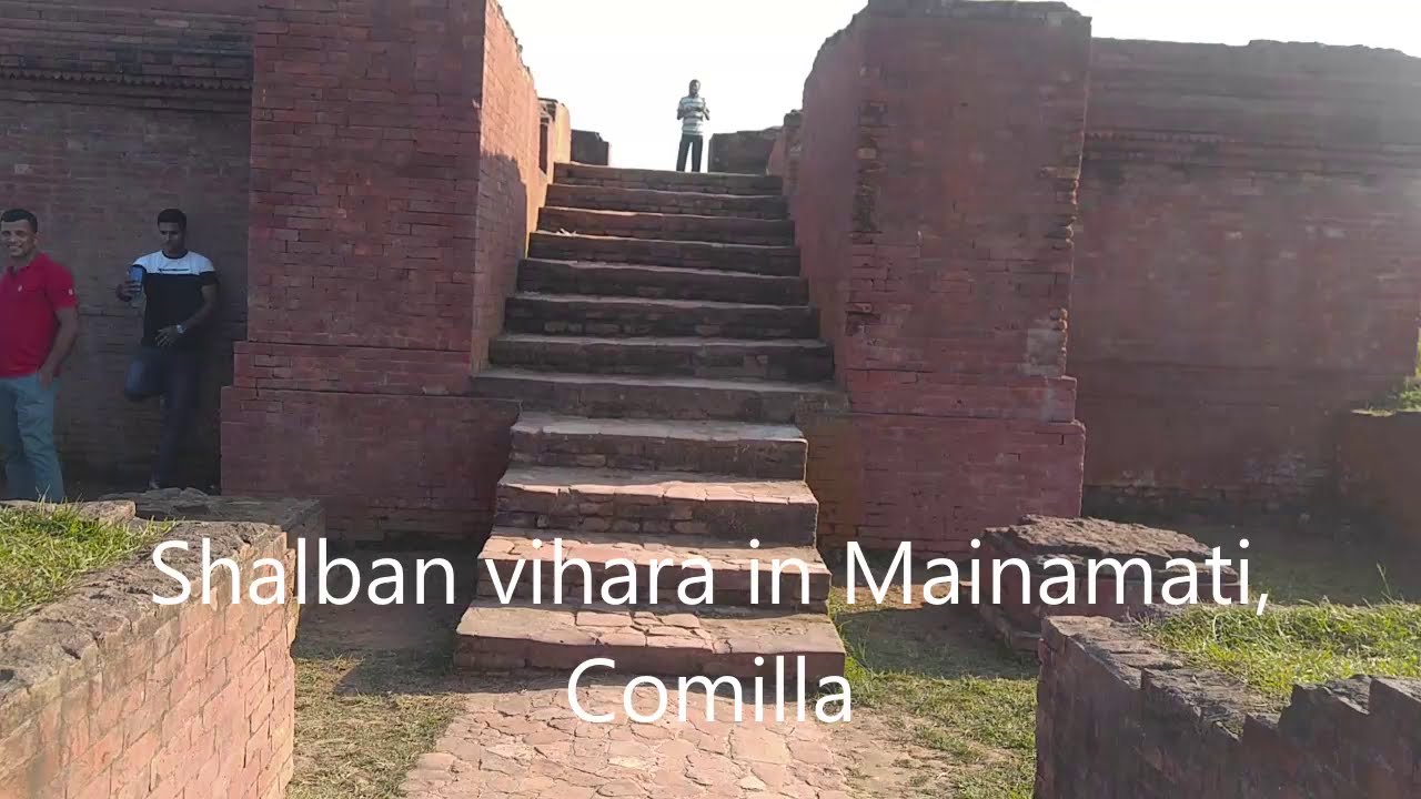 Shalban vihar in Mainamati,Comilla - YouTube