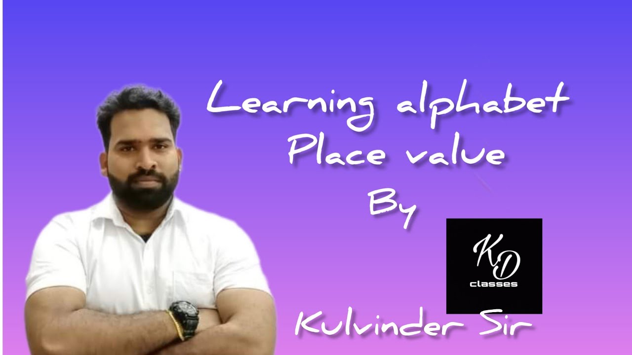 Learning Alphabet Place Value # kd classes # Alphabetical test - YouTube