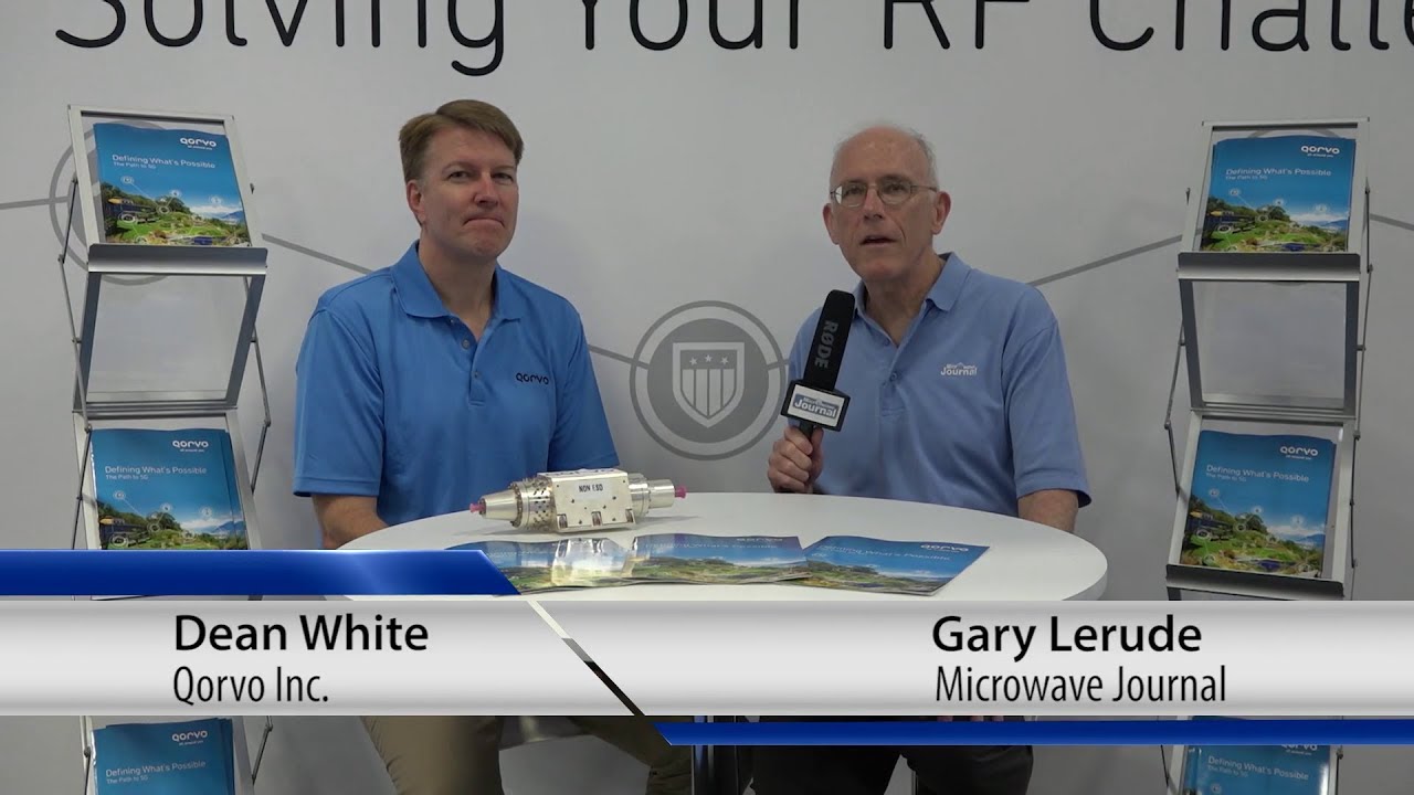 Qorvo's Dean White Talks Defense Market and SSPAs with Microwave ...