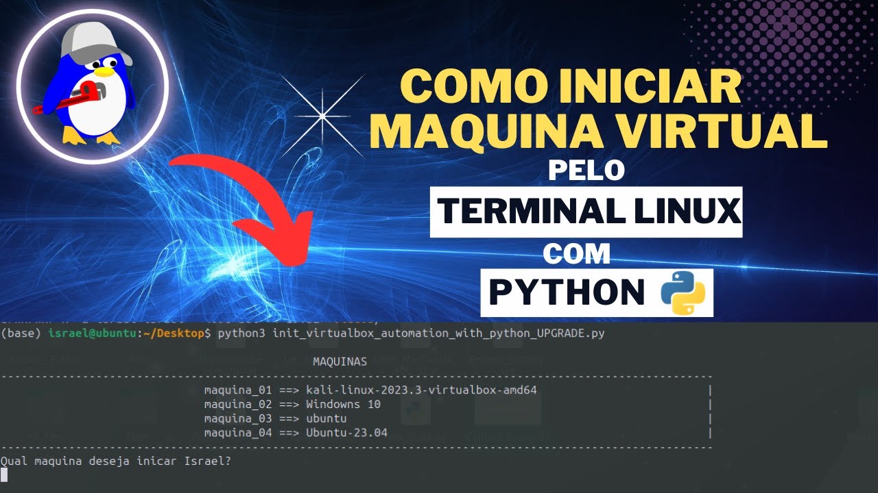 Como Iniciar Virtualbox Pelo Terminal Com Código PYTHON - YouTube