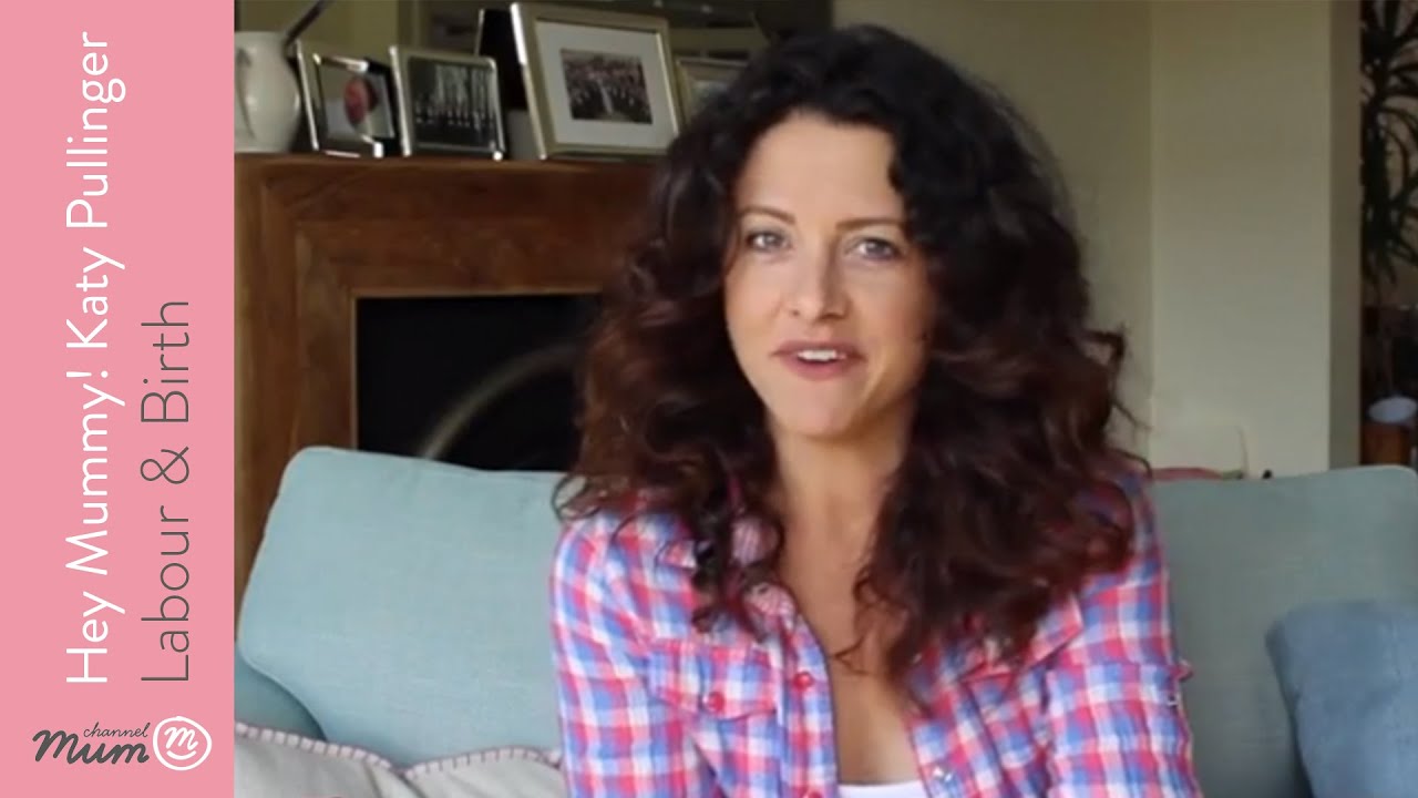 My Insane and Empowering Birth Story - HeyMummy! Katy Pullinger - YouTube