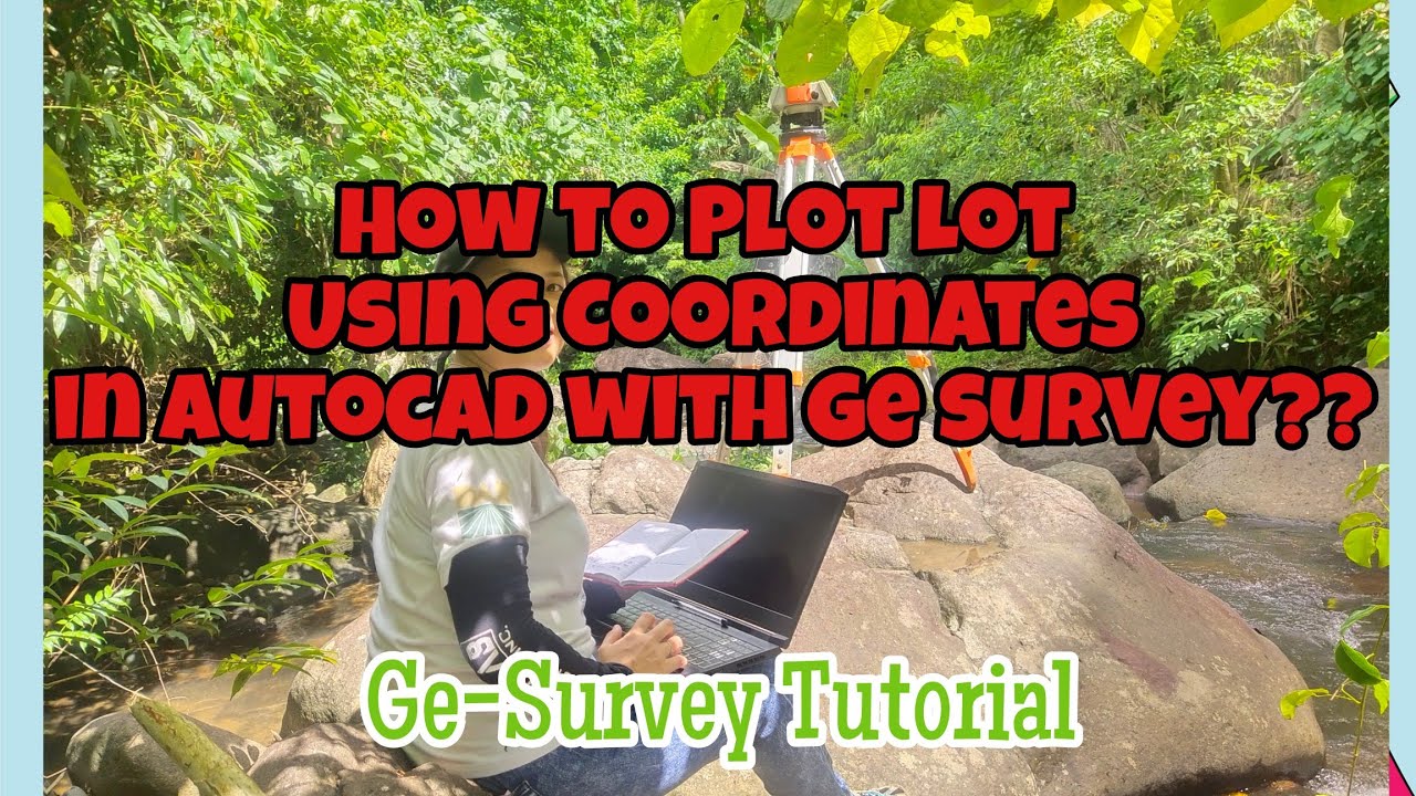 How to Plot Lot Using Coordinates | Ge-Survey Tutorial - YouTube