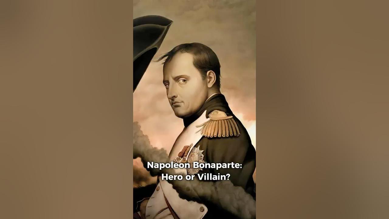 "Napoleon Bonaparte: Hero or Villain?" #napoleon #shorts #shortvideo # ...