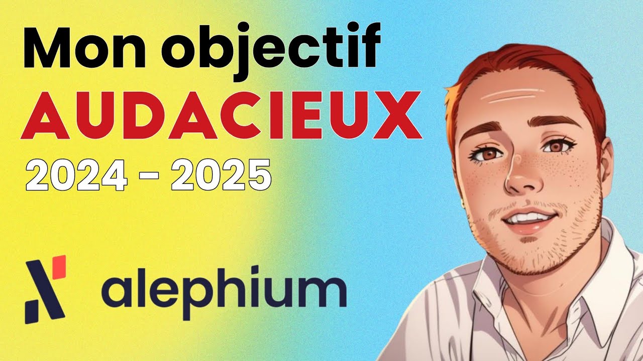 Alephium | Mon objectif audacieux pour 2024/2025 (ALPH) - YouTube