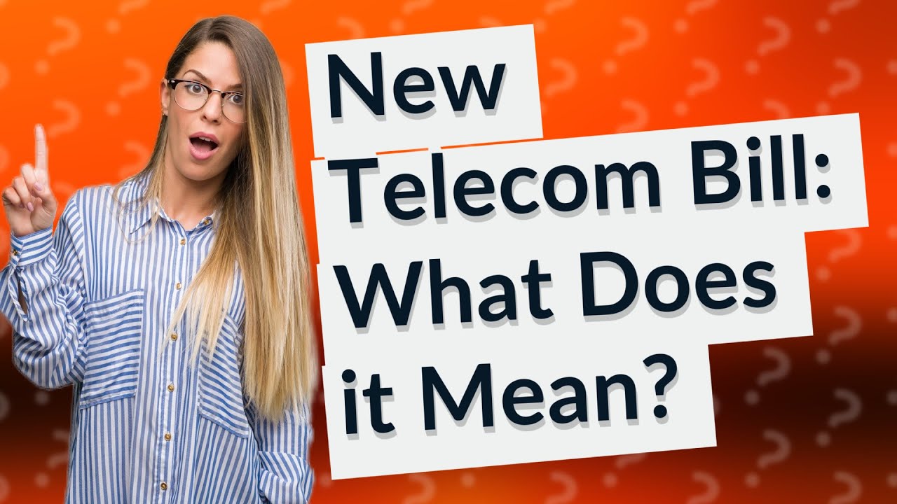 What Does the New Telecom Bill from 26 September 2022 Mean for Me ...