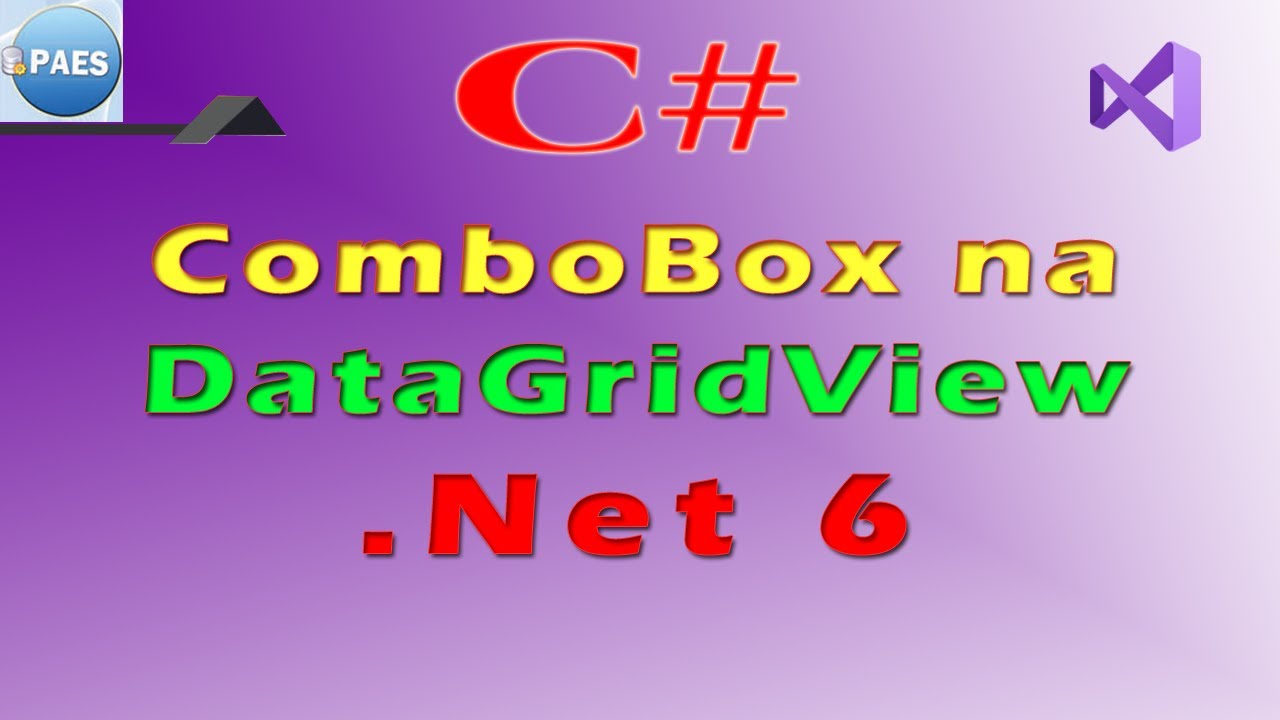ComboBox numa DataGridView com C#. Visual Studio 2022 / 2019 - YouTube