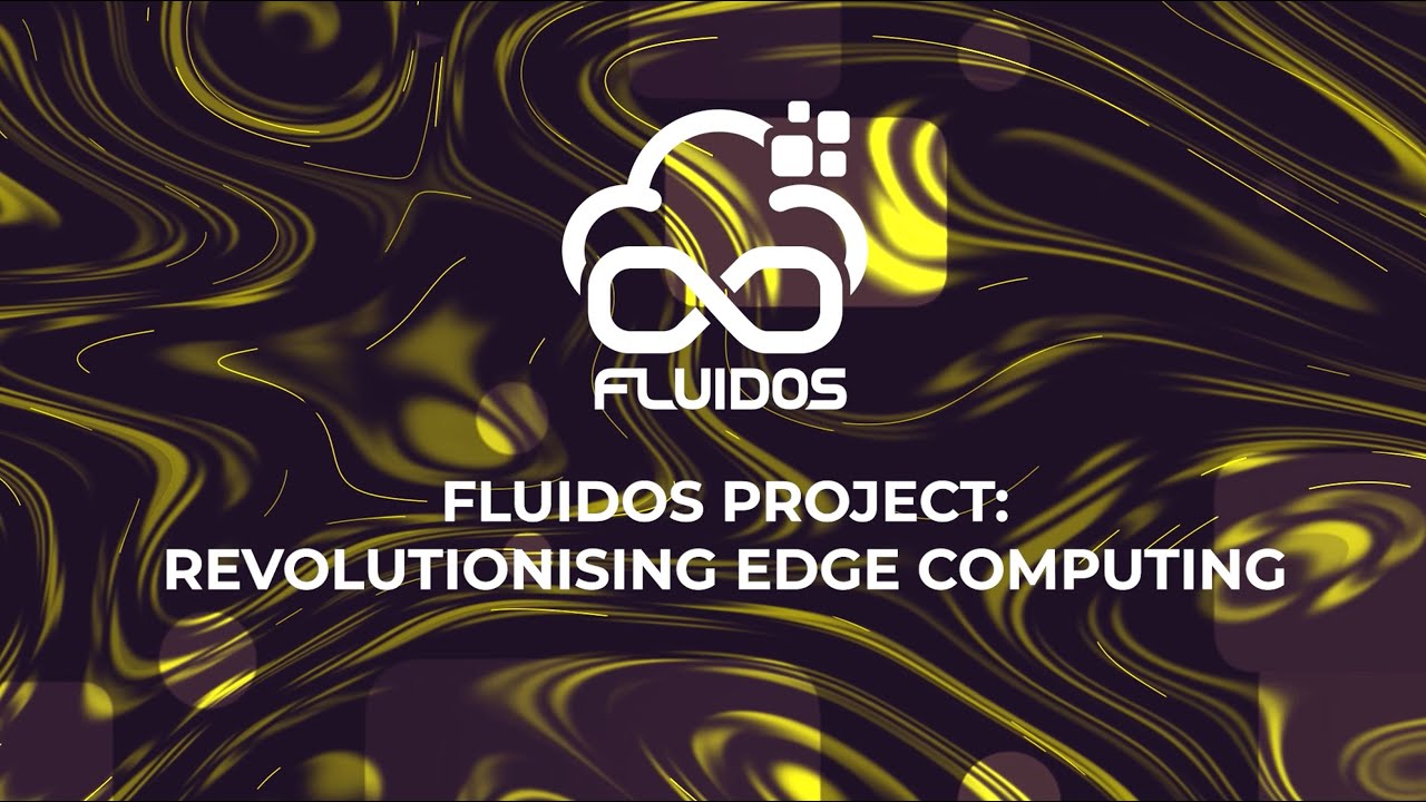 FLUIDOS Project: Revolutionising Edge Computing - YouTube