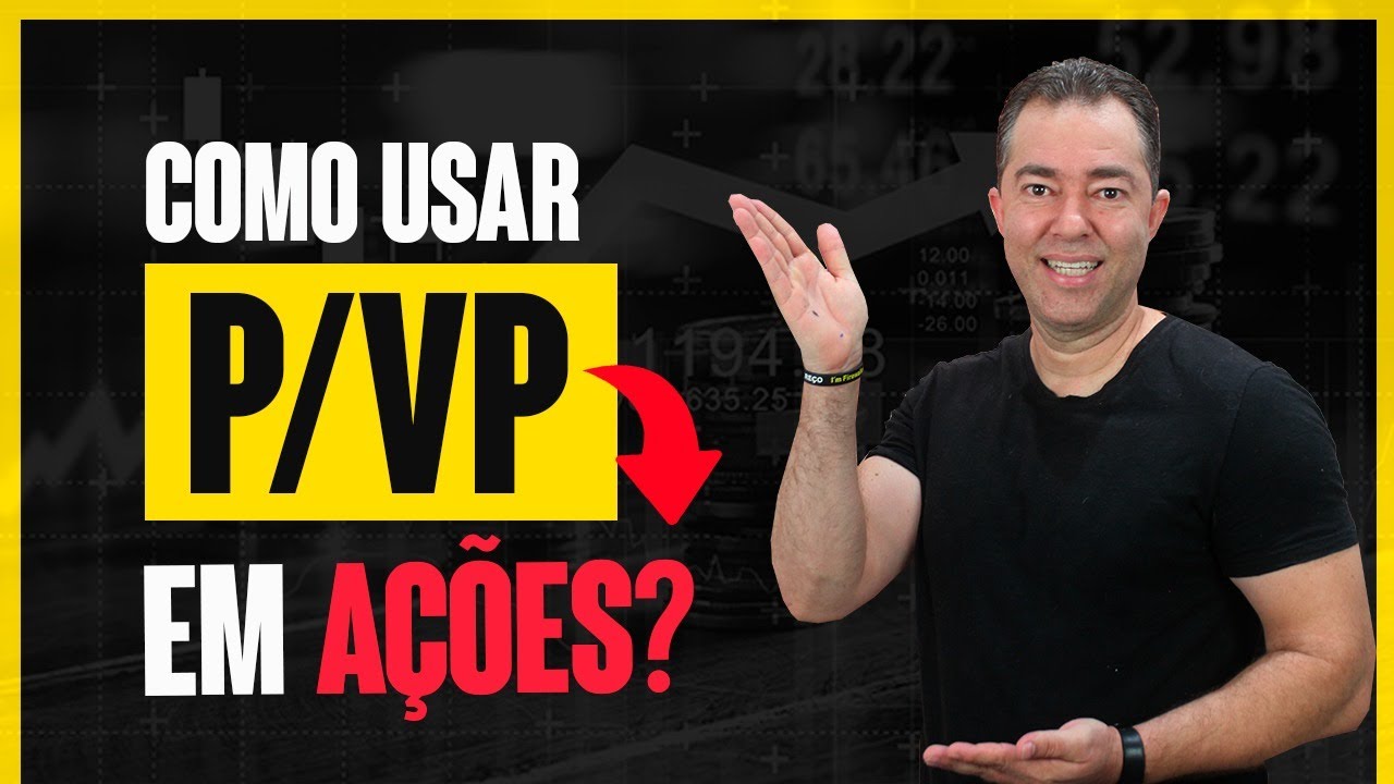 Como Encontrar Uma A O Barata O Que P VP Pre o Valor Patrimonial como-encontrar-uma-a-o-barata-o-que-p-vp-pre-o-valor-patrimonial