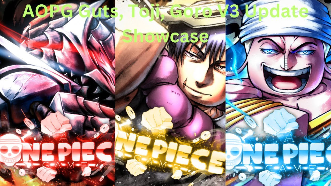 AOPG Guts, Toji, Goro V3 Update Showcase - YouTube