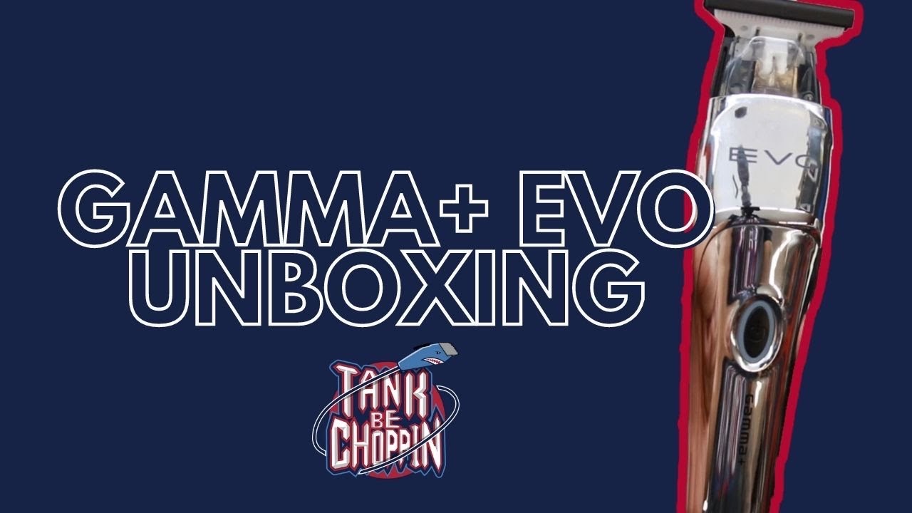 Gamma + Evo Unboxing | How To Zero Gap Evo Trimmer | Initial Thoughts ...