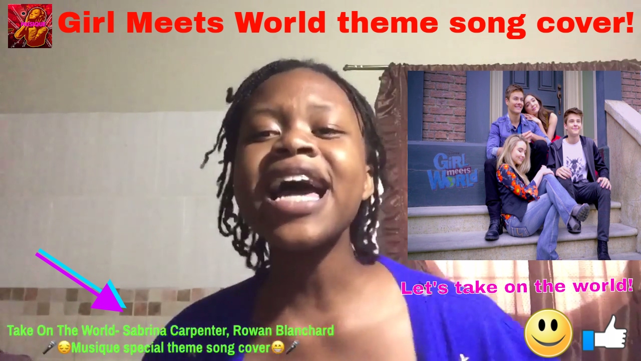 Take On The World (Girl Meets World theme song)| Musique cover! - YouTube