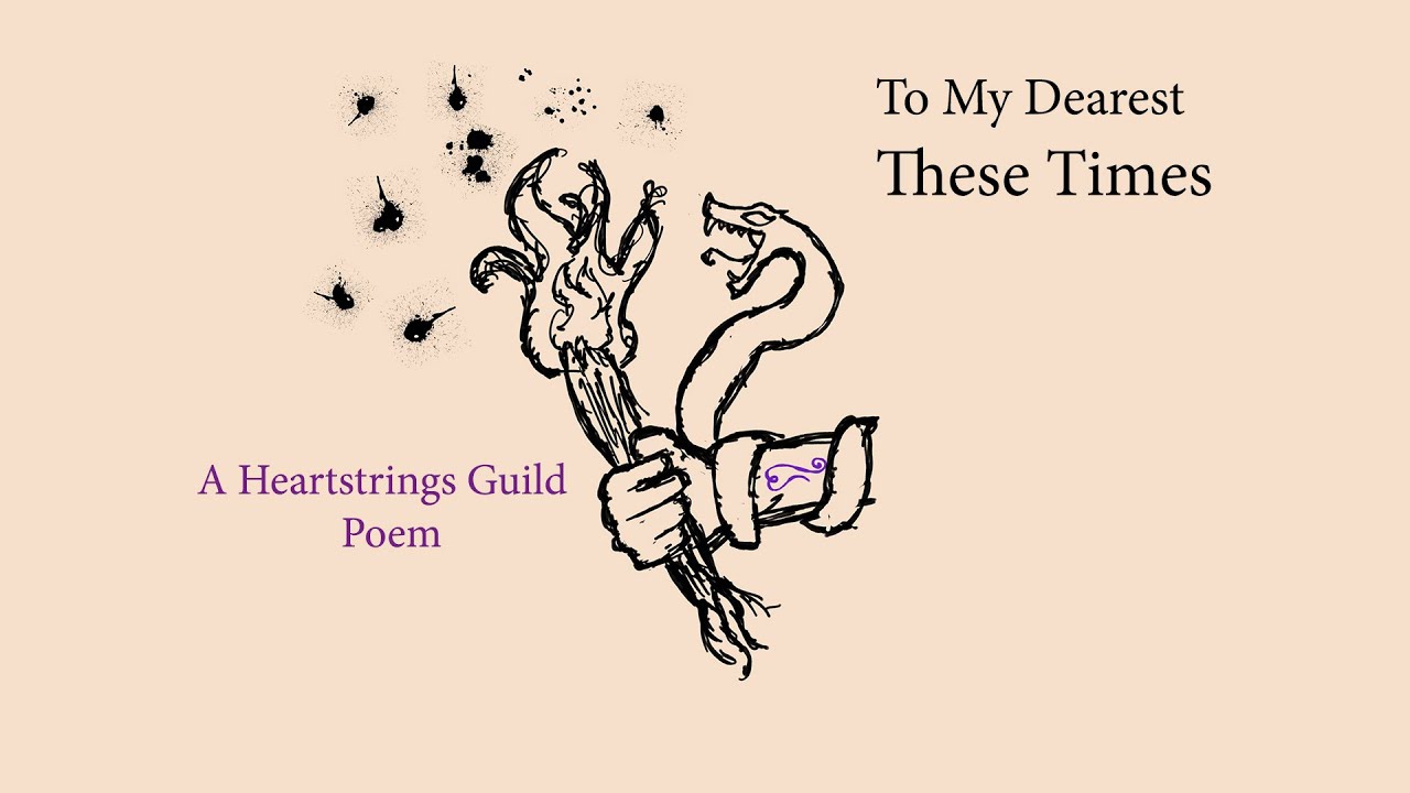 "To My Dearest: These Days" - A Heartstrings Guild Poem - YouTube