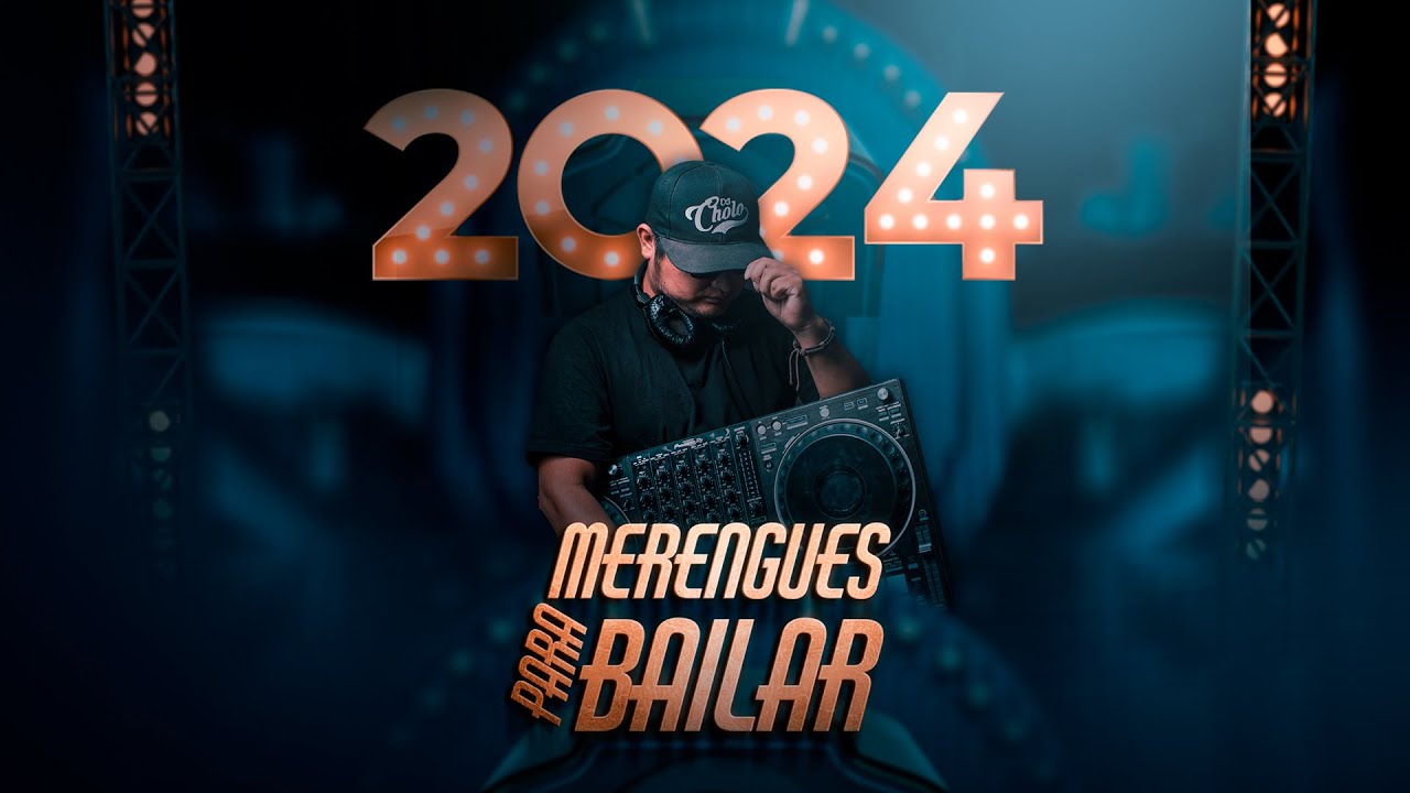 Merengue Party 2024: DJ Cholo Año Nuevo Mix 2024 - - YouTube