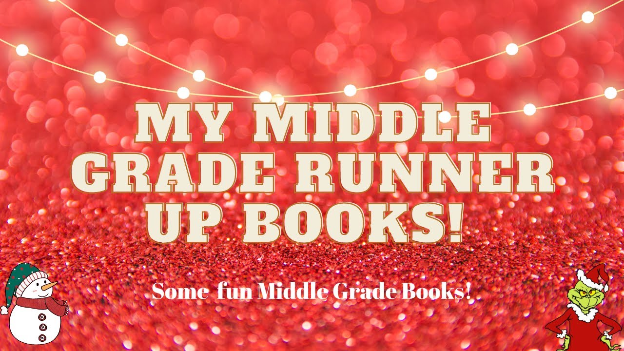 My Runner Up Books For Middle Grade So Many Fun Books Bookmas Day 11 my-runner-up-books-for-middle-grade-so-many-fun-books-bookmas-day-11