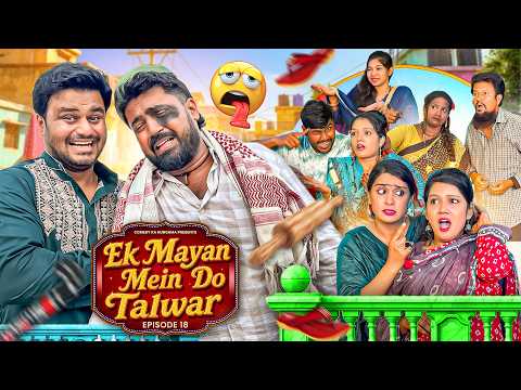 Ek Mayan Me Do Talwar 🥳 || Ep-18|| Taffu