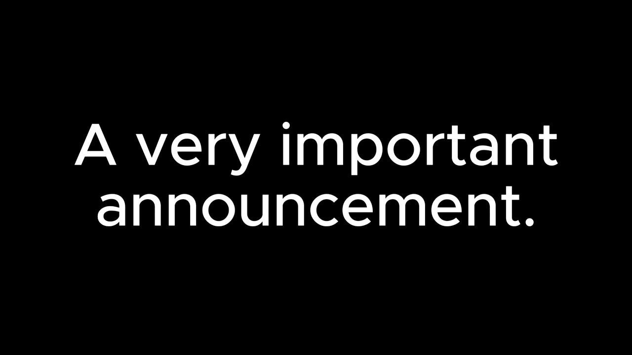 A very important announcement. - YouTube