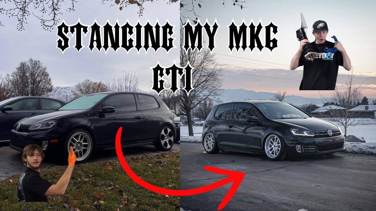 STANCING MY MK6 GTI!! - YouTube