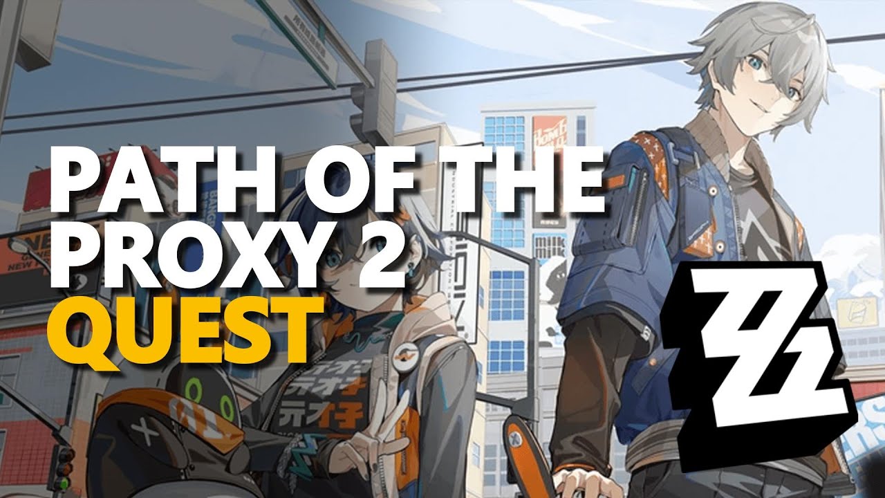 Path of the Proxy 2 Zenless Zone Zero - YouTube