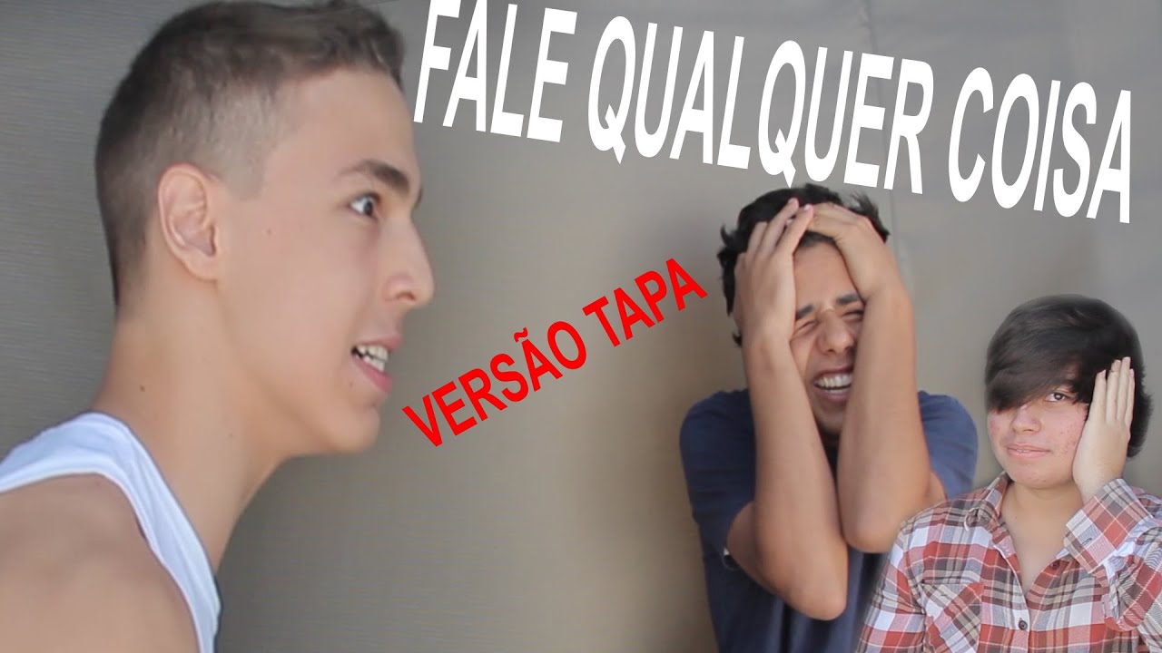 Fale Qualquer Coisa (Versão Tapa) - Tag #2 - YouTube