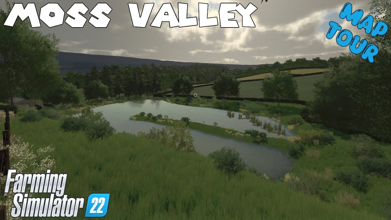 Map Tour | Moss Valley | Farming Simulator 22 - YouTube