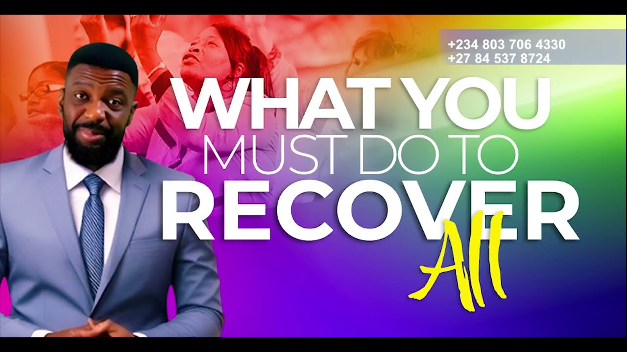 What You Must Do to Recover All - YouTube