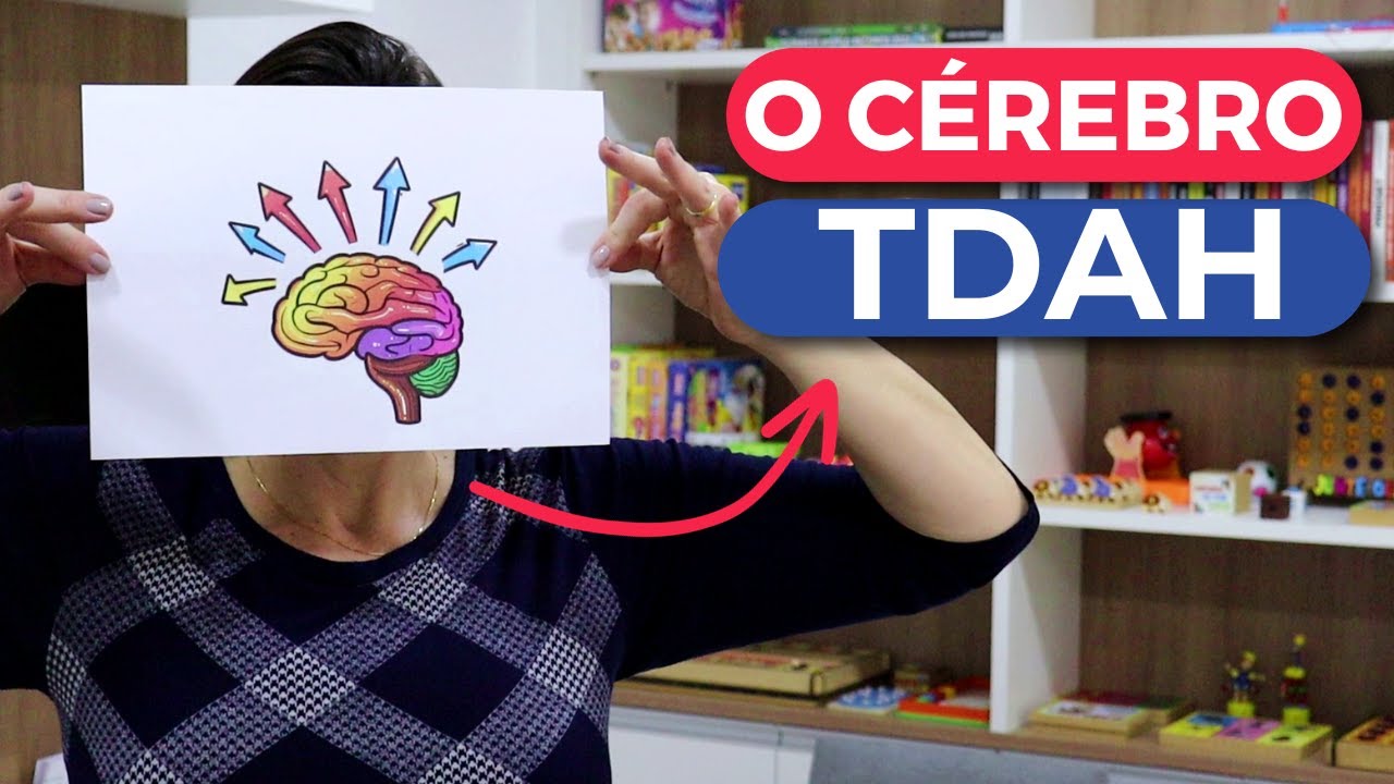 O CÉREBRO TDAH – SINAIS e SINTOMAS do Déficit de Atenção - YouTube
