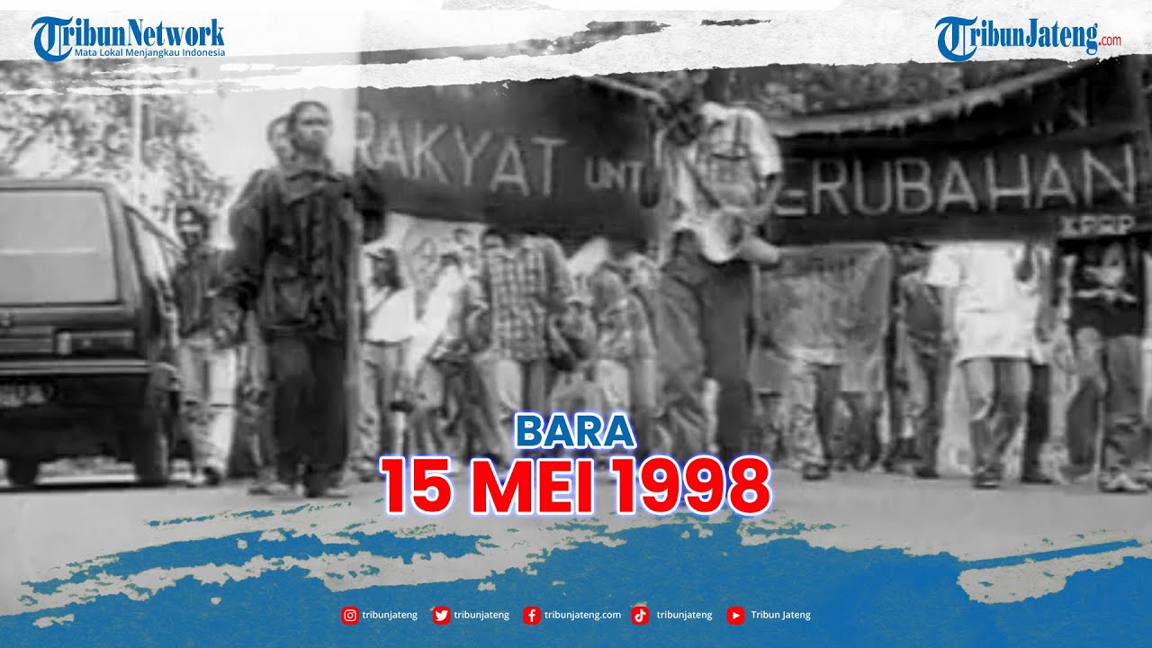 Kiprah Mahasiswa Kota Semarang dalam Demonstrasi Besar besaran Mei 1998 ...