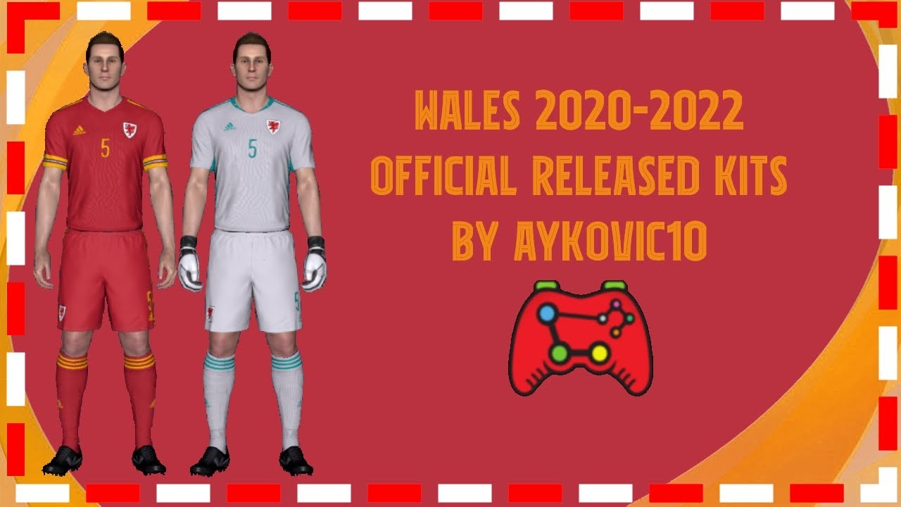 PES 2017|Wales 2020-2022 Official Released Kits|by Aykovic10 - YouTube