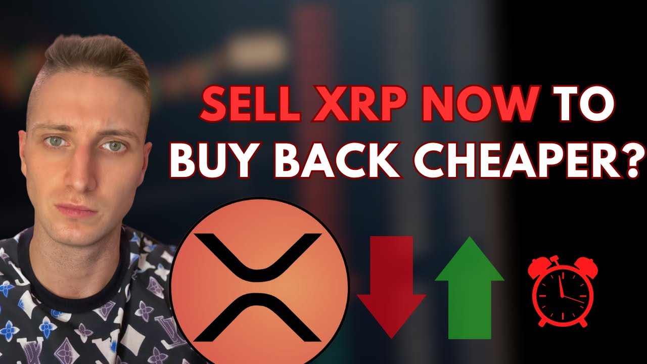 XRP Update: Should you Sell Your XRP now? 🚨 - YouTube