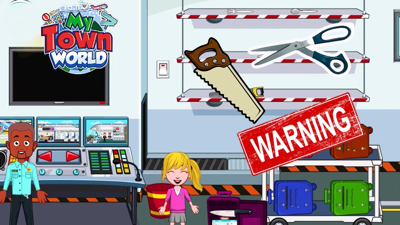 My Town World - Mega Town - Don't bring Saw or Scissors at airport ...