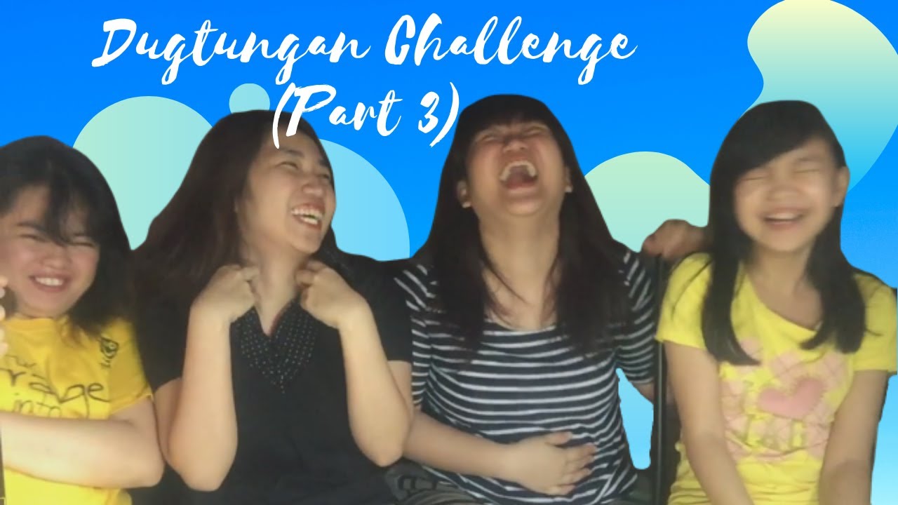 Dugtungan Challenge (Part 3) - YouTube