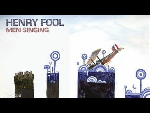 Henry Fool - Men Singing (Album Montage) - YouTube