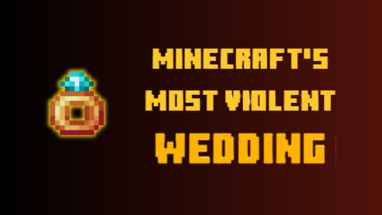 Minecraft's Most Violent Wedding - YouTube