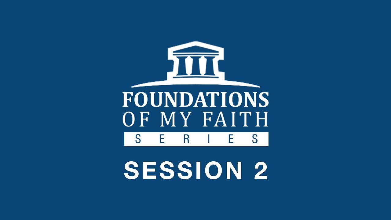 Foundations of My Faith Discipleship Training Session 2 - YouTube