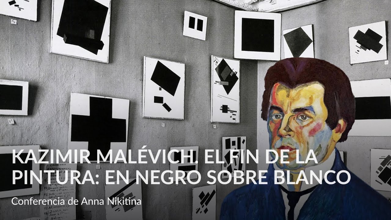 Kazimir Malévich El fin de la pintura en negro sobre blanco ...