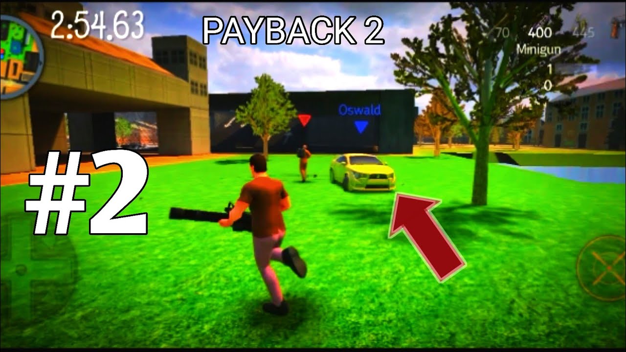 My friend best entry in payback 2 | payback 2 gameplay #2 - YouTube