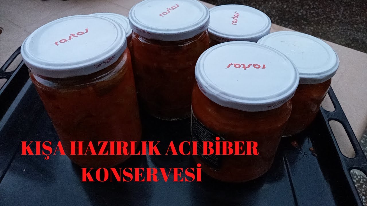 EN DOĞALINDAN ACI BİBER KONSERVESİ - YouTube