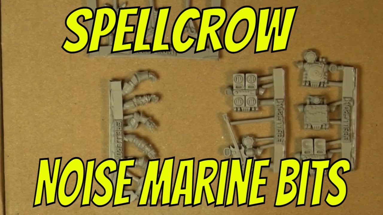 Review Spellcrow Noise Marines Bits - YouTube