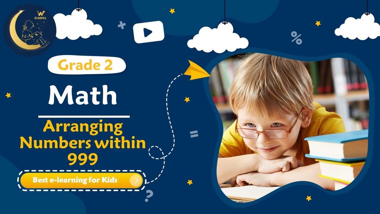 Arranging Numbers within 999 - Math for Kids Grade 2 - Part 2 - YouTube