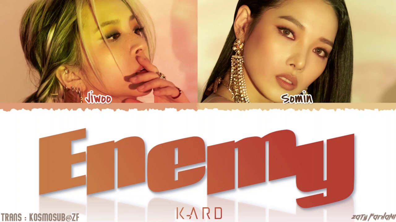 KARD (SOMIN, JIWOO) - 'ENEMY' Lyrics [Color Coded_Han_Rom_Eng] - YouTube