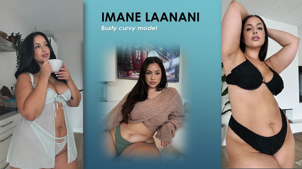 IMANE LAANANI , BUSTY PLUS SIZE MODEL BIOGRAPHY#curvygirloutfits #biography #plussizefashion ...