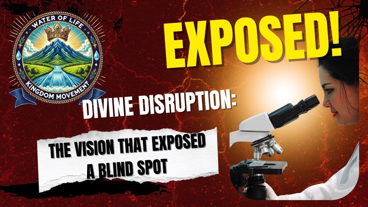 Divine Disruption: The Vision That Exposed A Blind Spot - YouTube