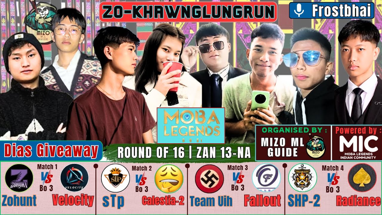 🔴ZO-KHAWNGLUNGRÛN | ROUND OF 16 | MOBA LEGENDS TOURNAMENT | Mizo ML Guide | #mobalegends - YouTube
