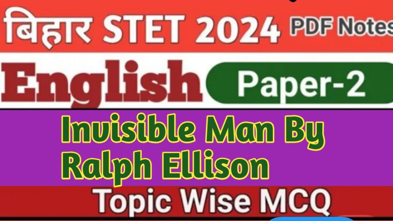 STET PAPER -2 ENGLISH BPSC PGT/TGT || UNIT -5- POEM | Invisible Man by ...