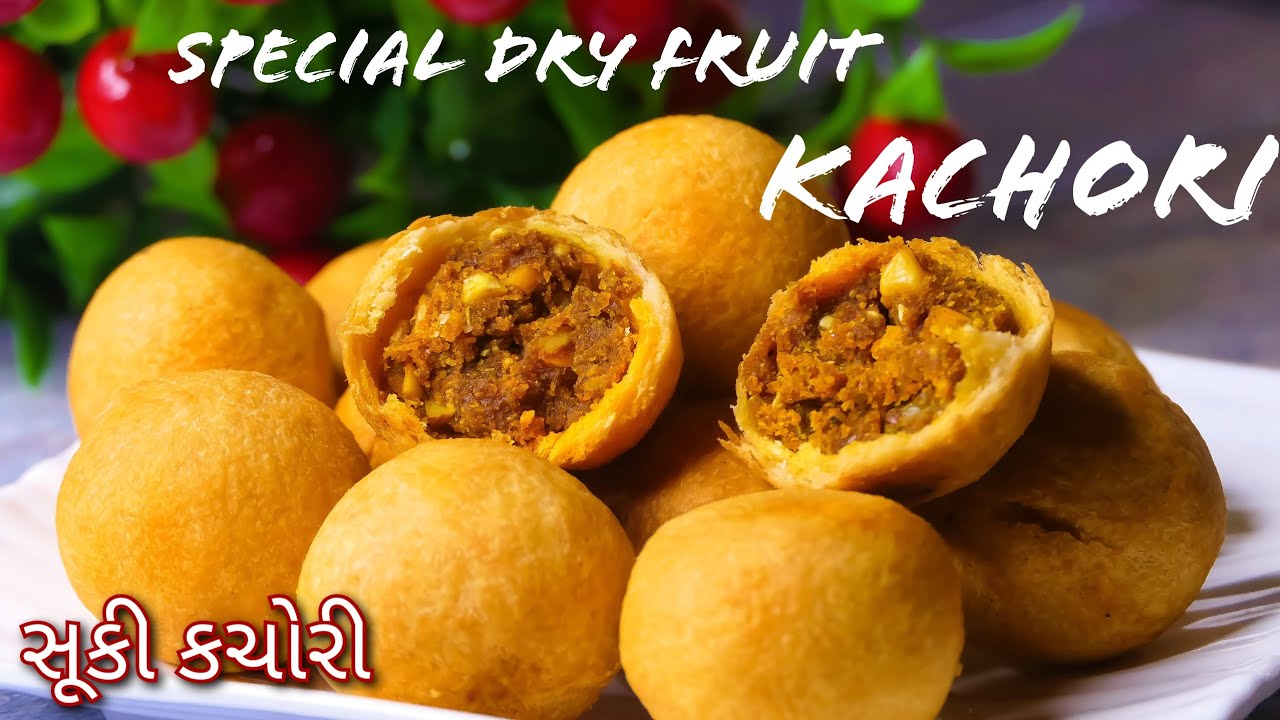 Special Dry Fruit Kachori | How to Make Dry Kachori | Easy Kachori ...