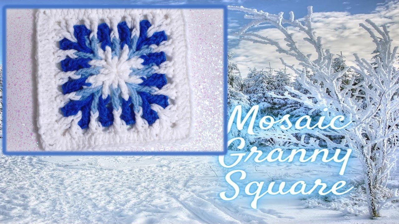 Mosaic Granny Square Tutorial - YouTube