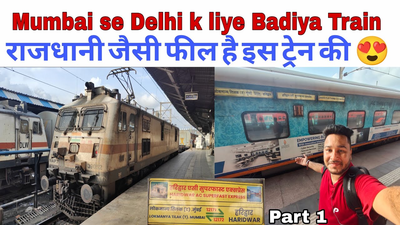 12171 Haridwar AC SF Express full train Journey || Mumbai to Delhi ...